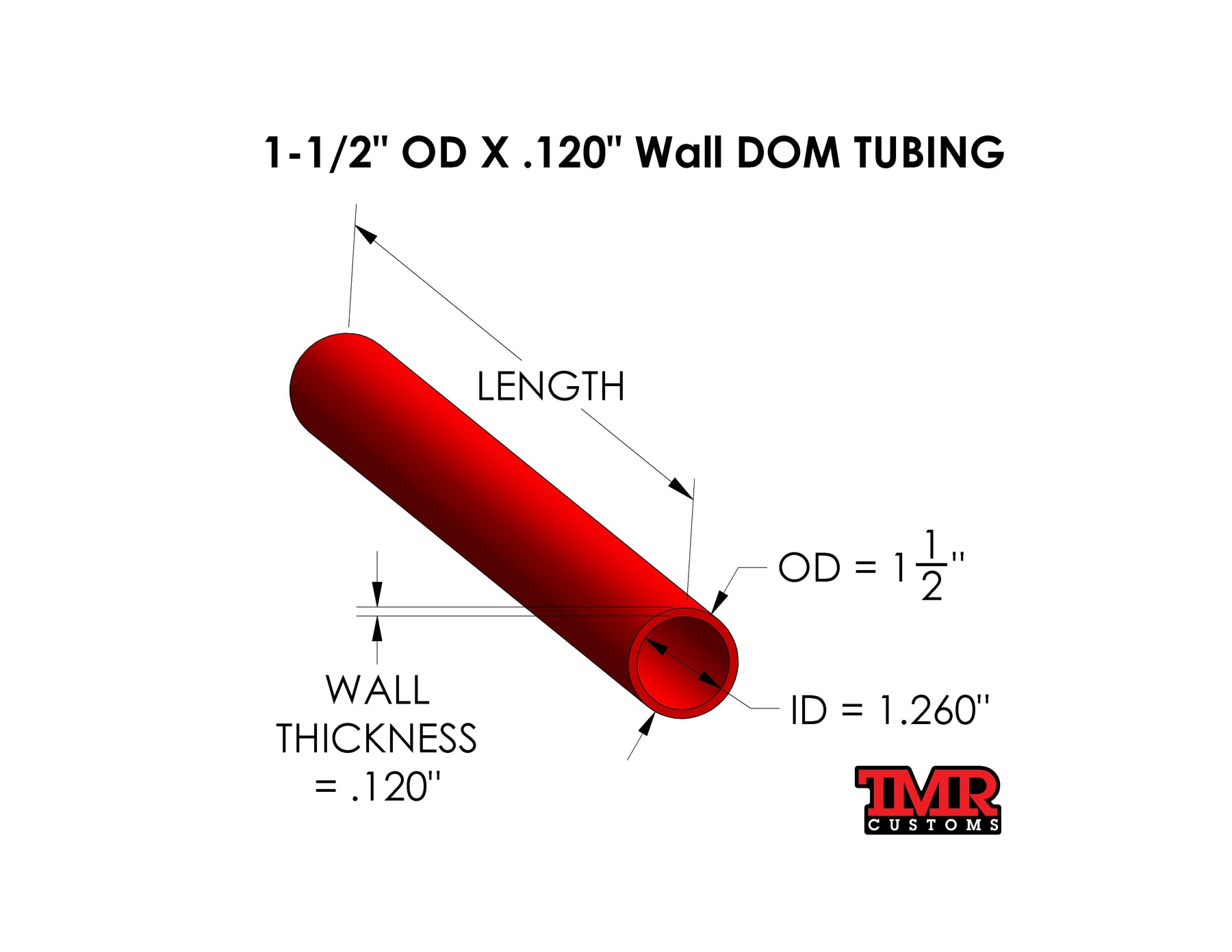 1-1/2" OD X .120" Wall DOM TUBING – TMR Customs